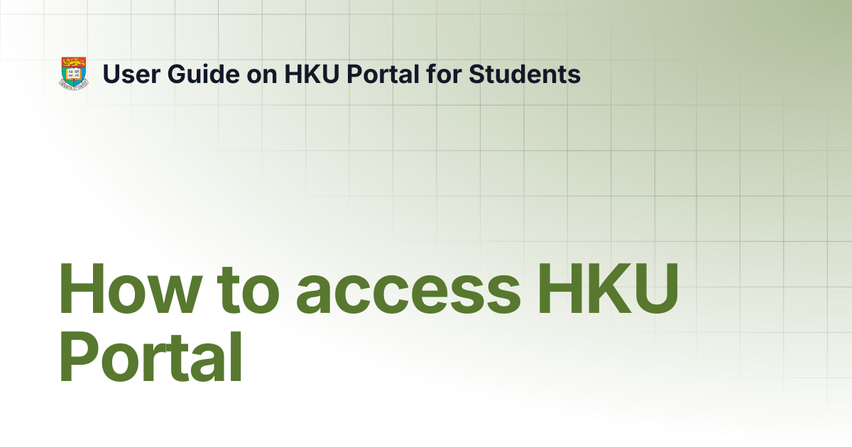 How to access HKU Portal | User Guide on HKU Portal for Students